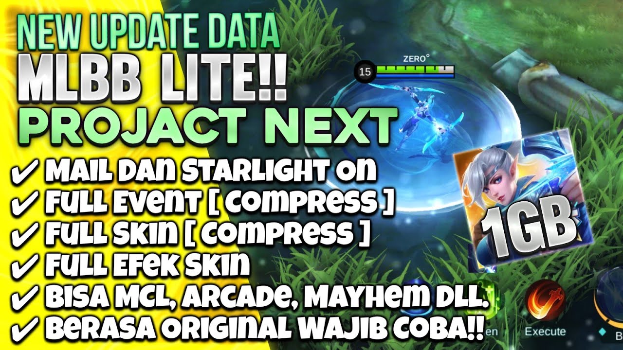 Data Mlbb Lite 1Gb Patch Project Next - Ml Lite - Mlbb lite - Atasi Lag ...