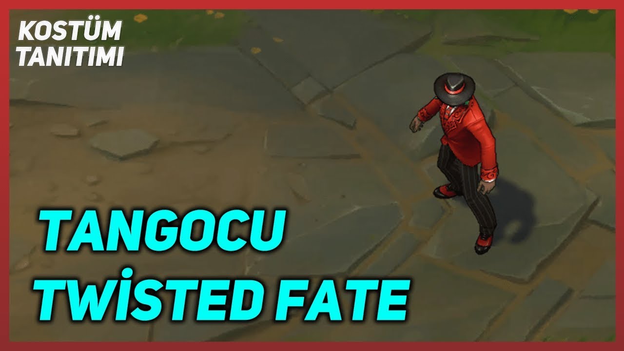 Tangocu Twisted Fate (Kostüm Tanıtımları) League of Legends - YouTube