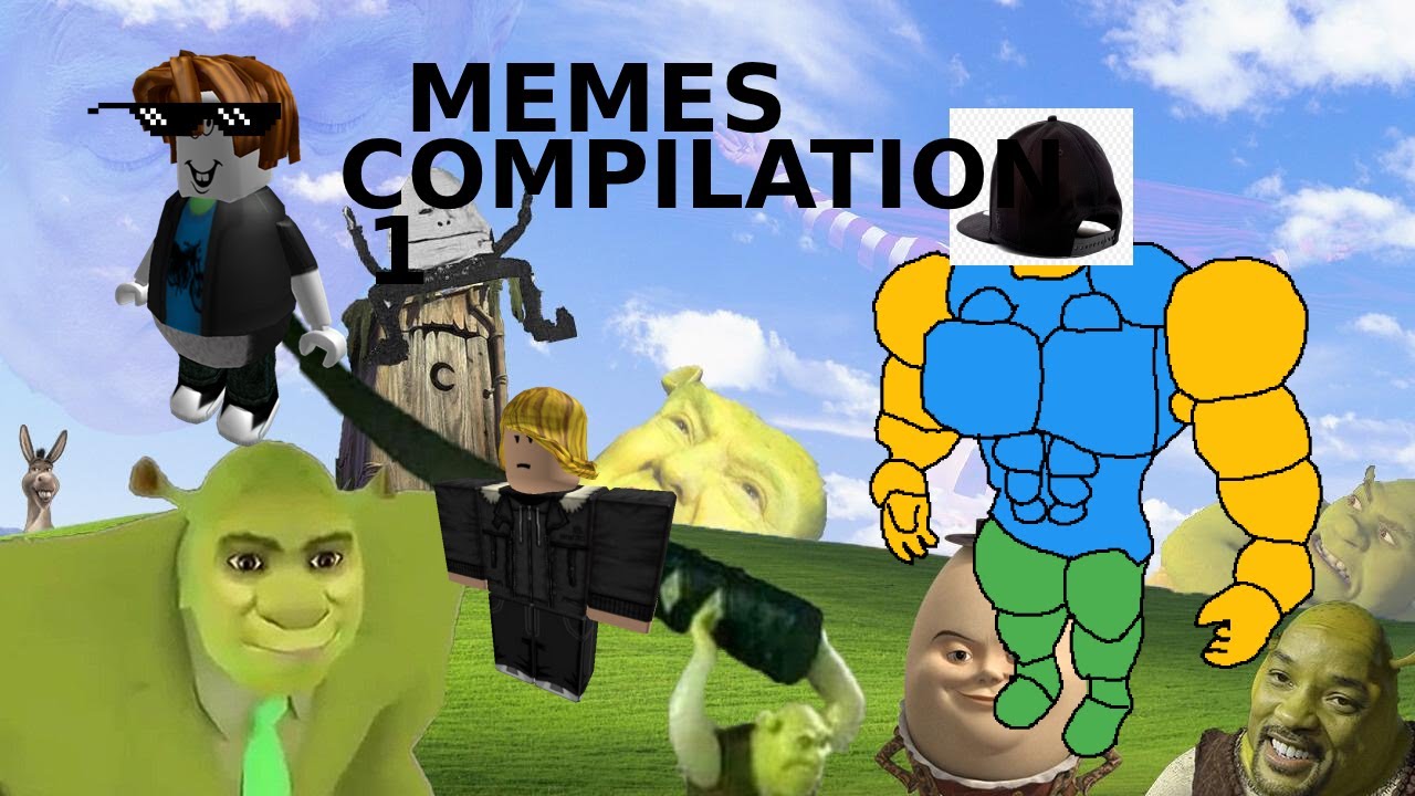 Meme compilation part 1 - YouTube