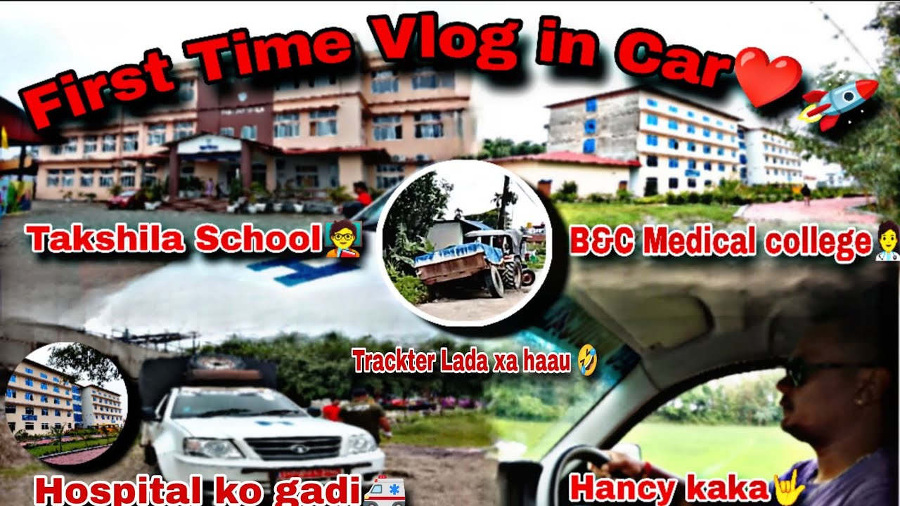 First time vlog in car 🚗 khatra driver hamro kaka🤟bato ma trackter Lada ...