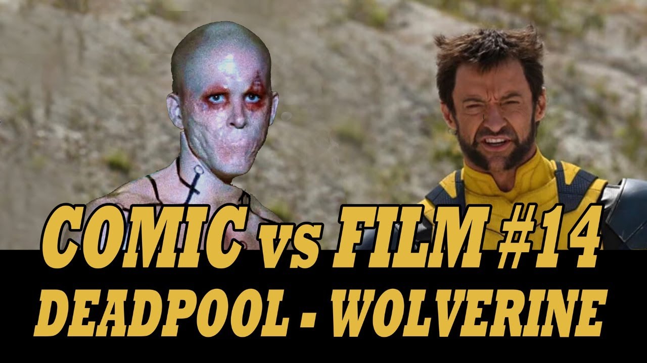 Comic vs Film #14 // Deadpool vs Wolverine - YouTube