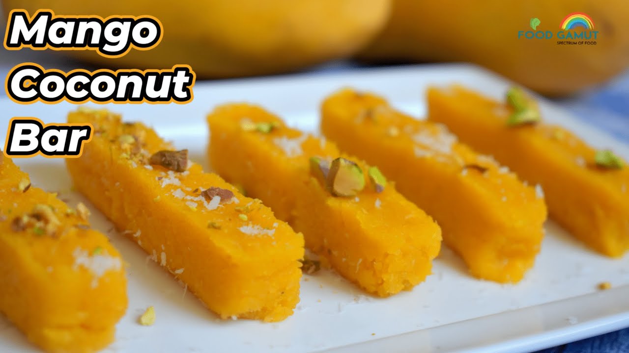Mango Coconut Bar | मैंगो कोकोनट बार | મેંગો કોકોનટ બાર - YouTube
