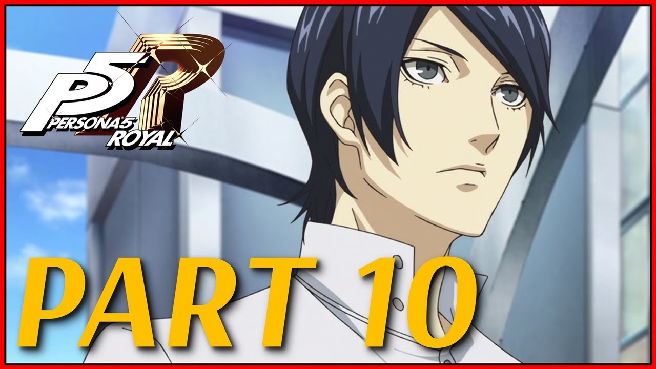 Persona 5 Royal (PS4) - Walkthrough Part 10 | May 13th to 18th ...