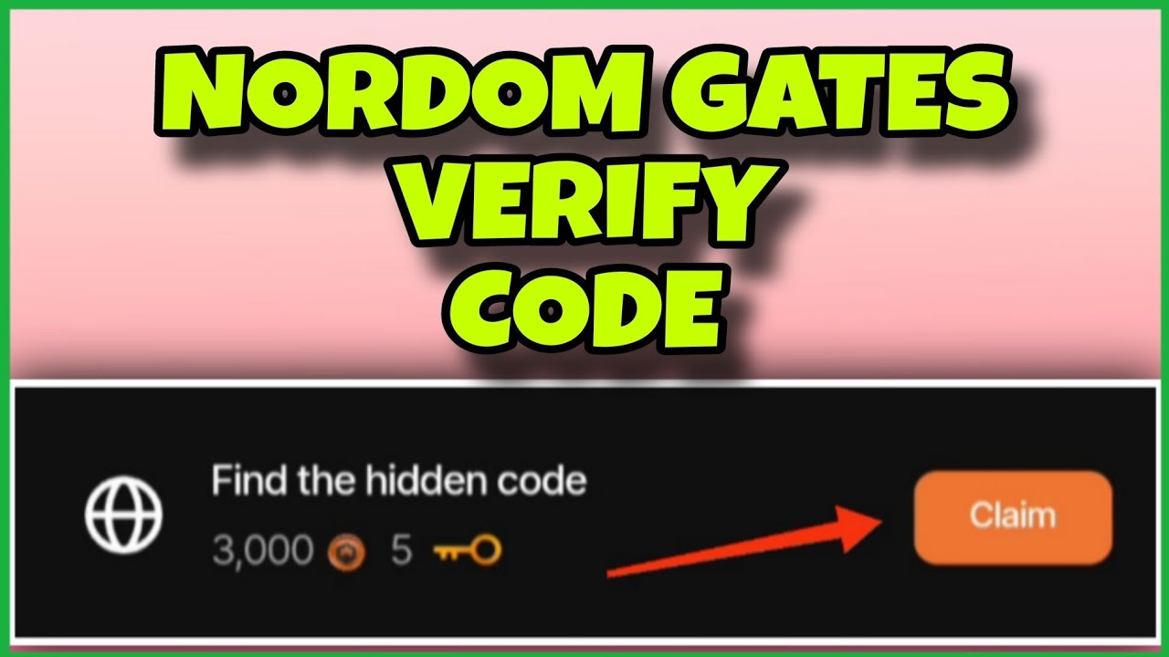 Find The Hidden Code | Nordom Gates Verify Code | Nordom Gate Video ...