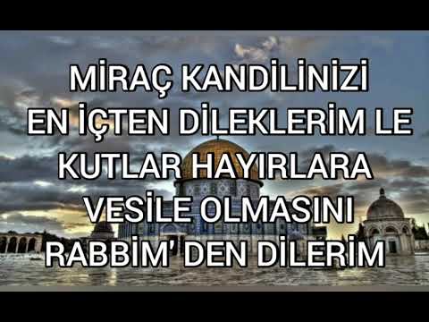 MİRAÇ KANDİLİ MESAJI🌹🕋🌹