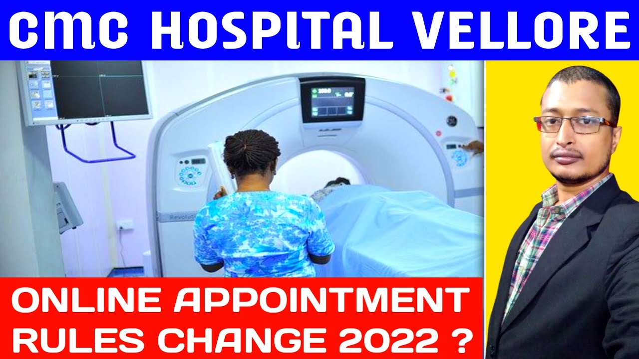 CMC Hospital Online Appointment Rules Now Change 2022 | CMC Appointment ...