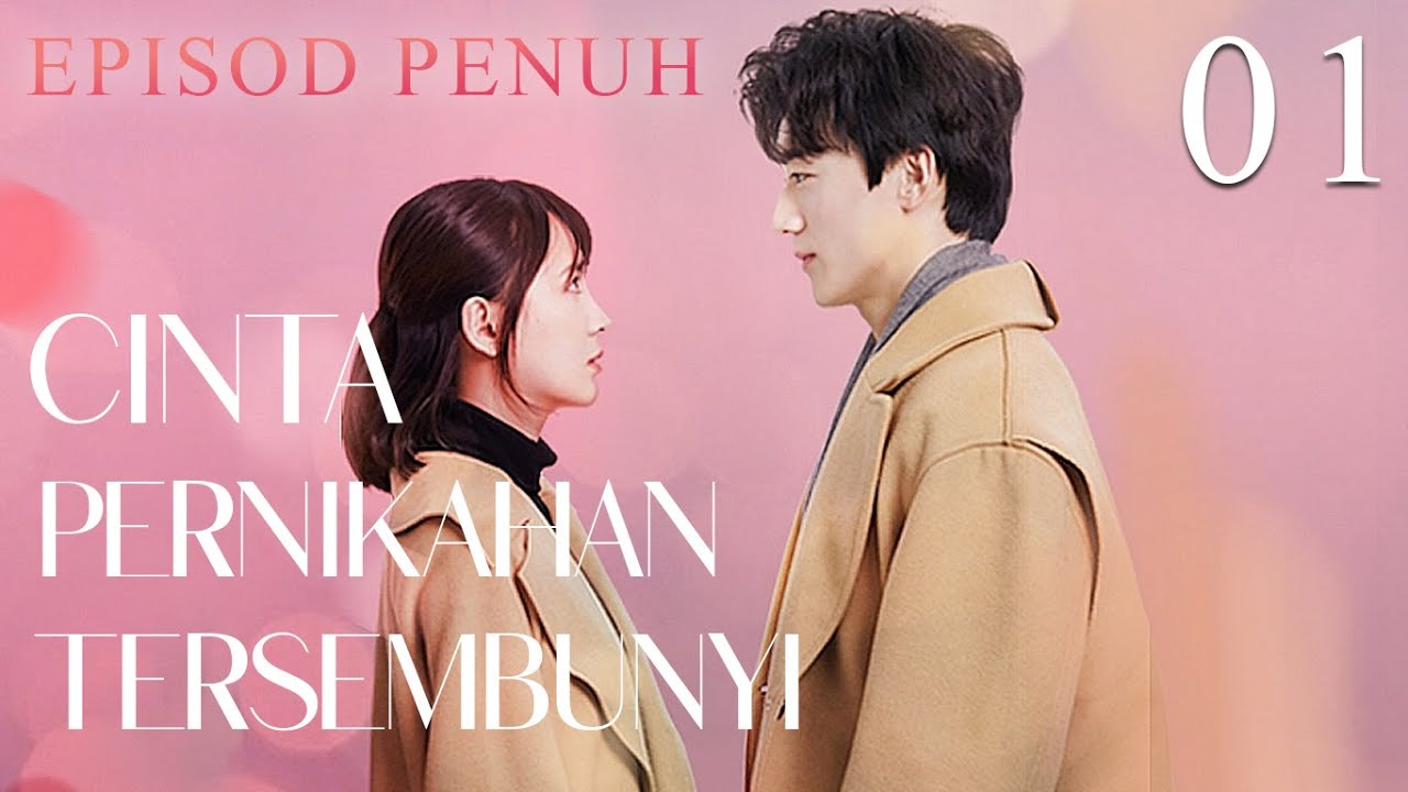 【INDO SUB】Episod Penuh : EP 01丨Cinta Pernikahan Tersembunyi丨Hidden ...