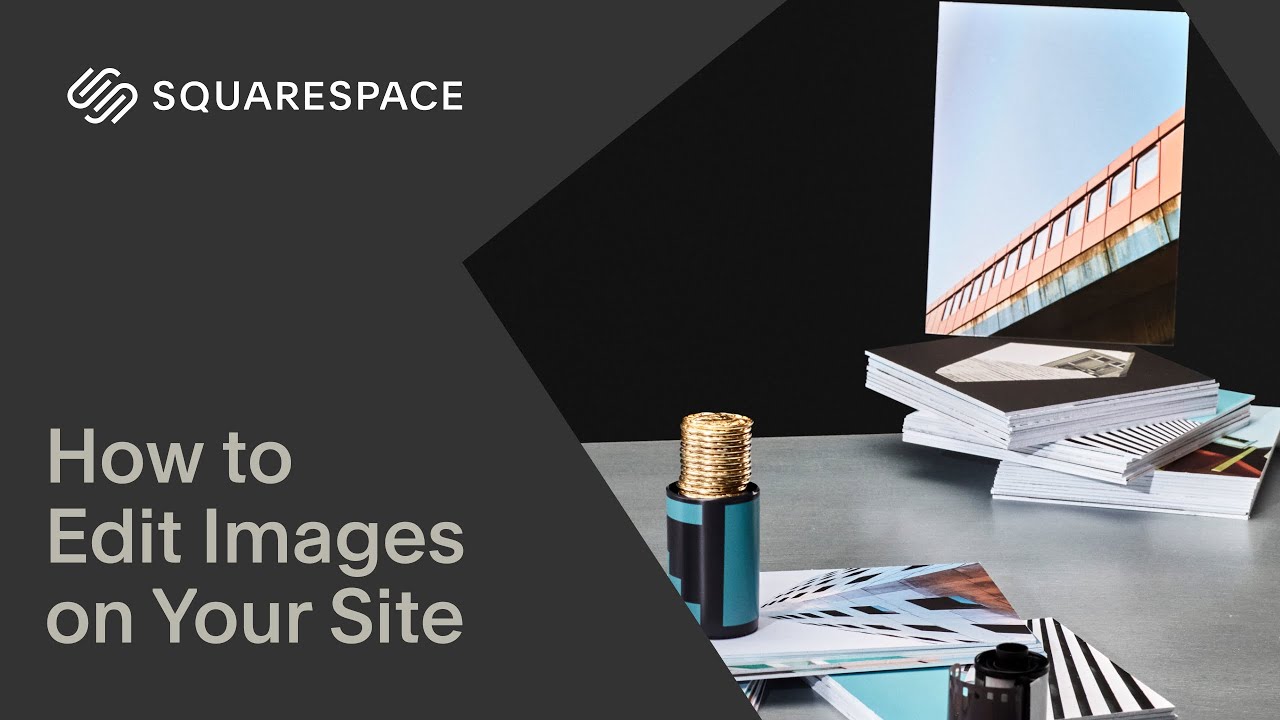 How to Edit Images on Your Site | Squarespace 7.1 - YouTube