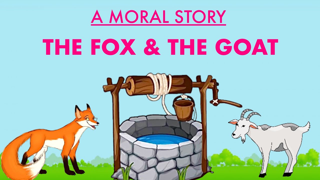 The Fox & The Goat | Story for kids | Moral stories |English story for ...