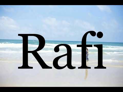How To Pronounce Rafi🌈🌈🌈🌈🌈🌈Pronunciation Of Rafi - YouTube