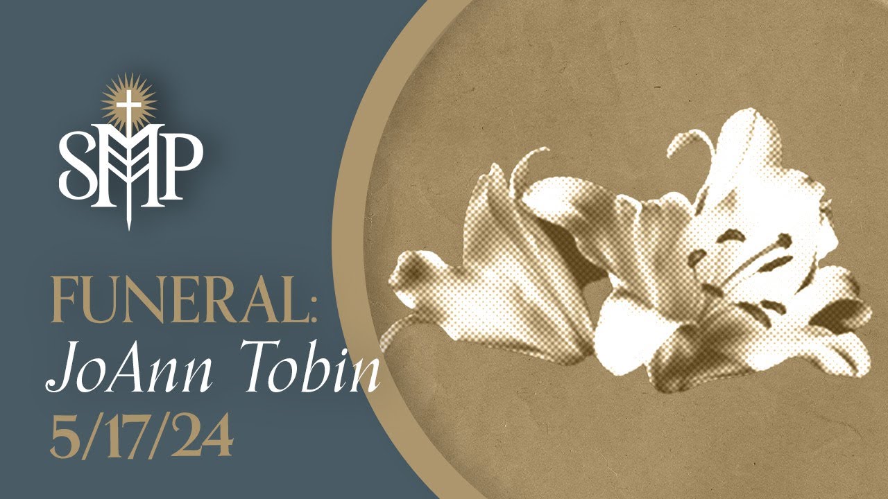 Funeral Mass for JoAnn Tobin - YouTube