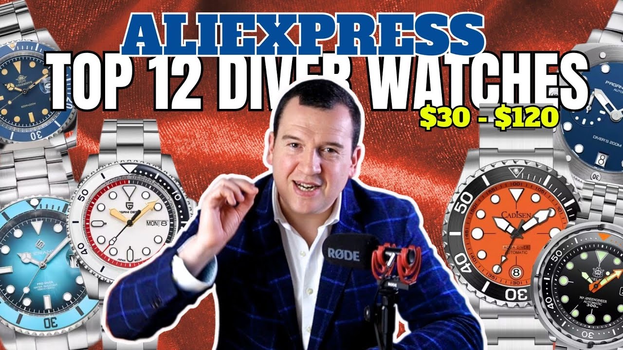 ALIEXPRESS Top 12 Diver Watches - $30 - $120 | High Value But LOW COST ...