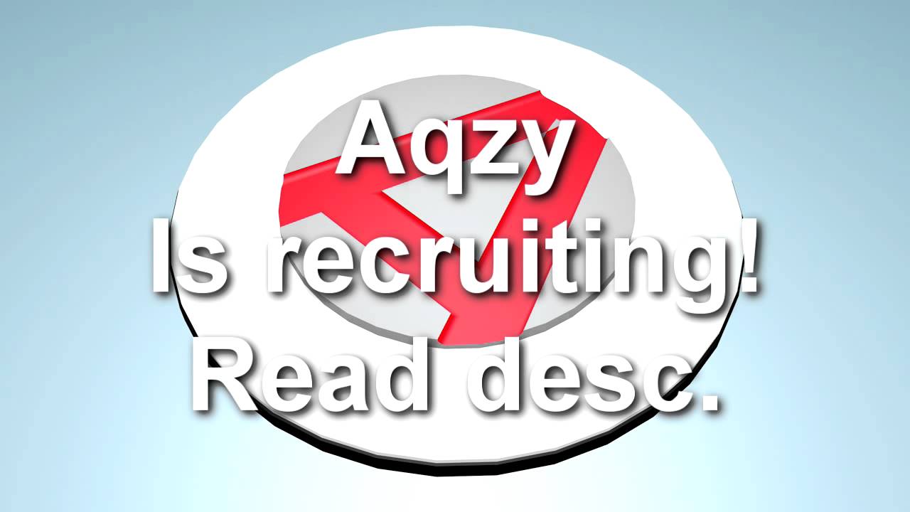 Aqzy is Recruiting! - YouTube