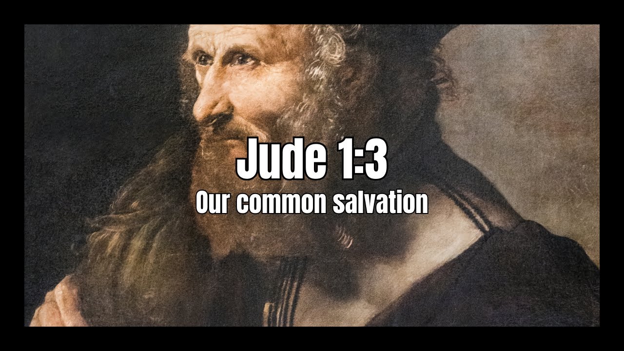 What is the "Common Salvation" | Jude 1 - YouTube