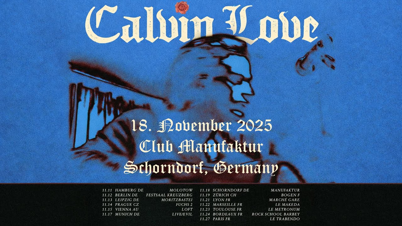 Calvin Love - live @ Club Manufaktur, Schorndorf, Germany - 18.11.2025 ...
