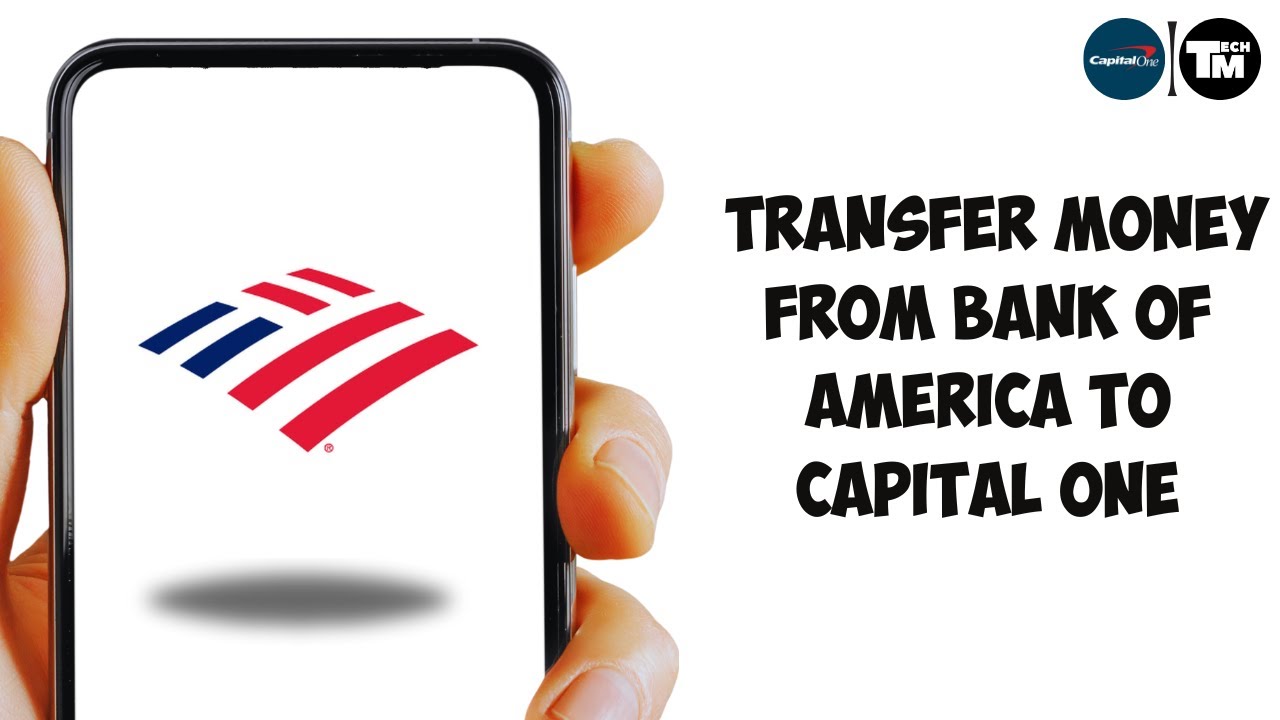 How to Transfer Money From Bank of America to Capital One | Easy Money ...