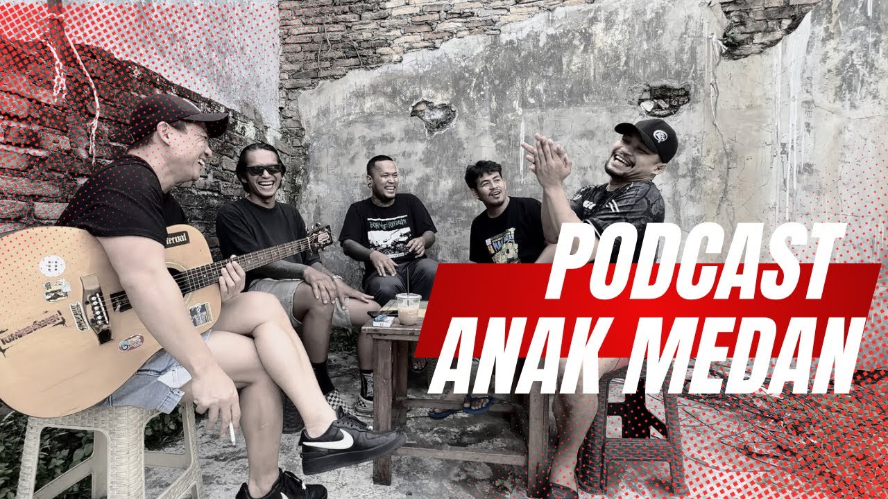 ANAK MEDAN KALAU PODCAST YA GINI - YouTube