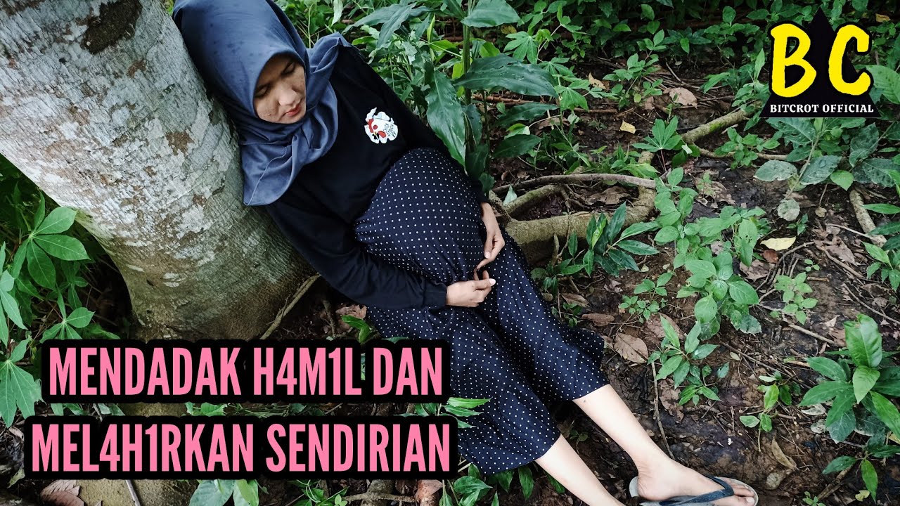 MENDADAK HAMIL BESAR SAMPAI MELAHIRKAN SENDIRIAN - FILM PENDEK - YouTube