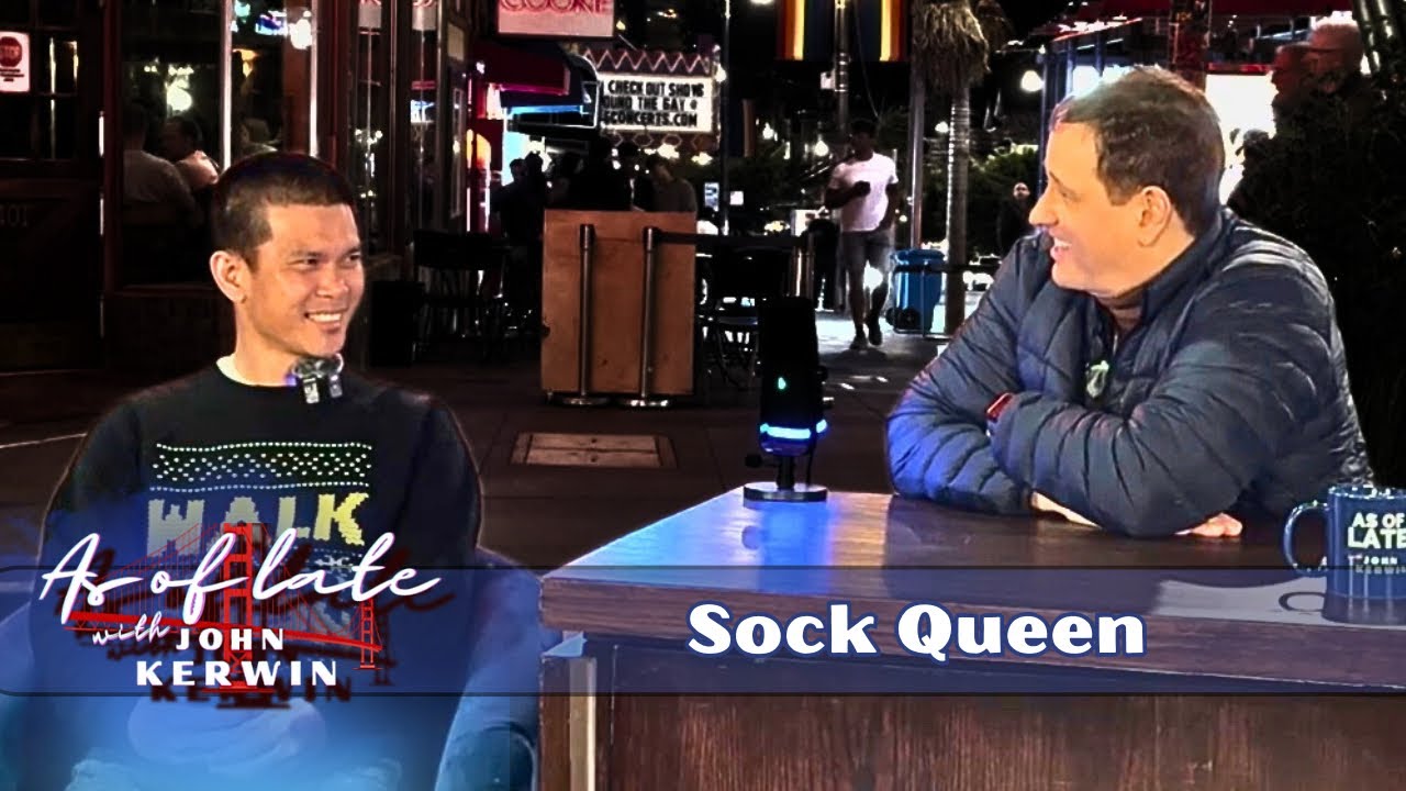 Sock Queen | As of Late with John Kerwin | Late Night Talk Show on the Streets of SF - YouTube