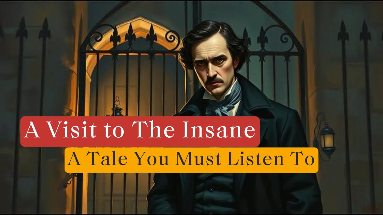 The System of Doctor Tarr and Professor Fether – Edgar Allan Poe (Full ...