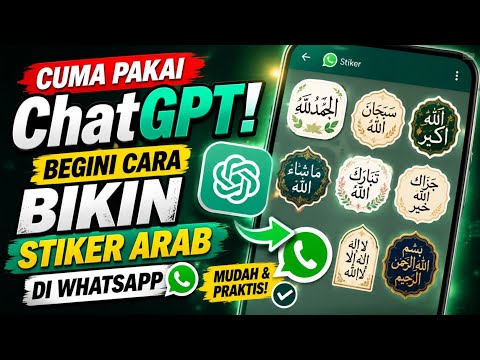 Cuma Pakai ChatGPT! Begini Cara Bikin Stiker Arab di WhatsApp
