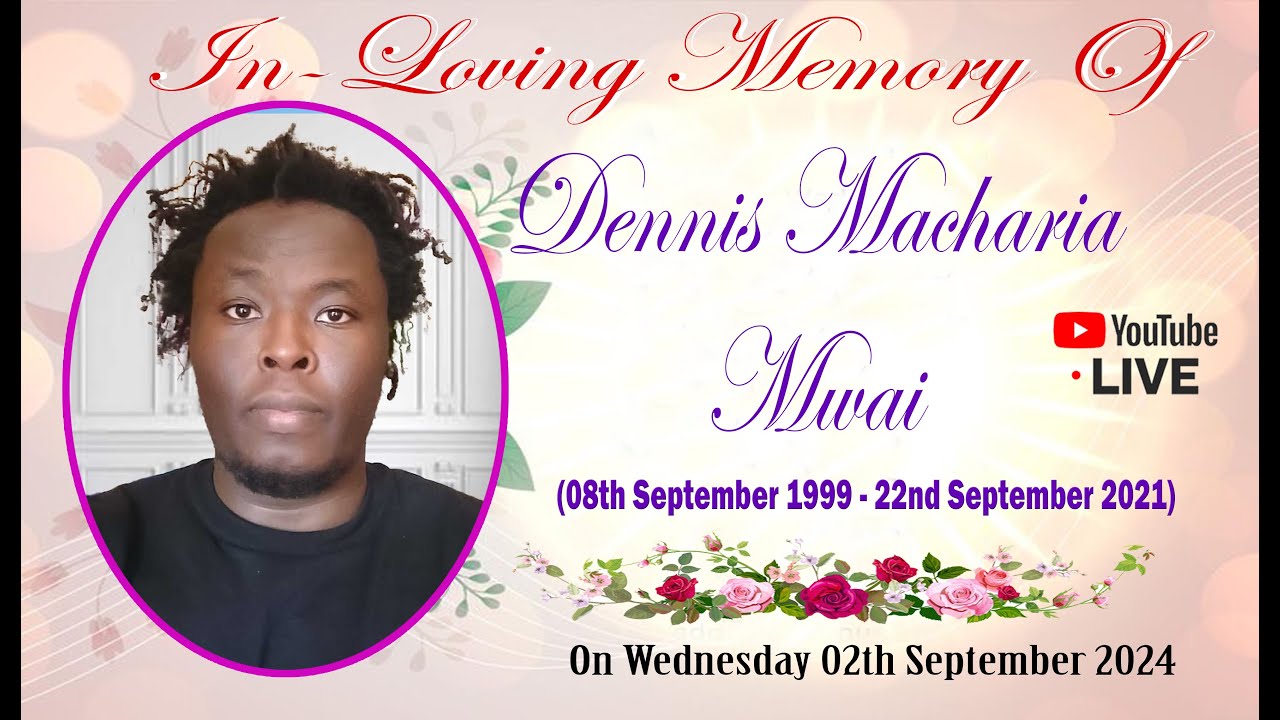 DENNIS MACHARIA MWAI - LIFE CELEBRATION - YouTube