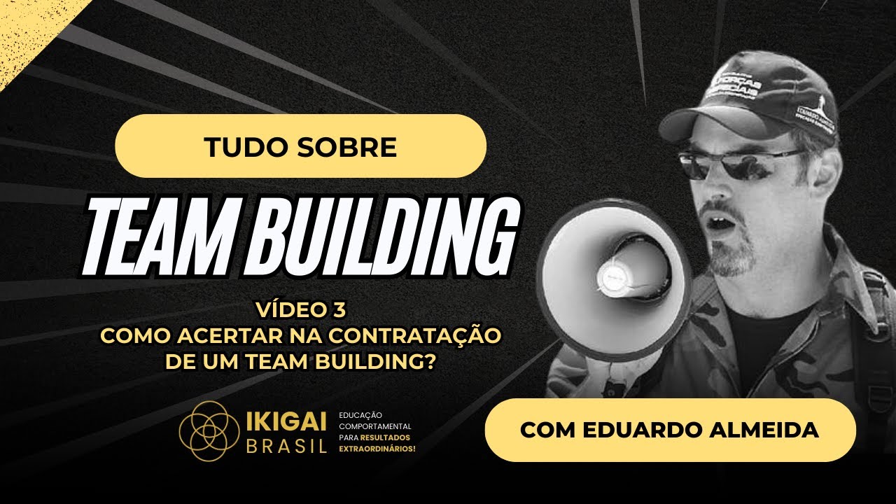 Como acertar na contratação de um TEAM BUILDING - YouTube