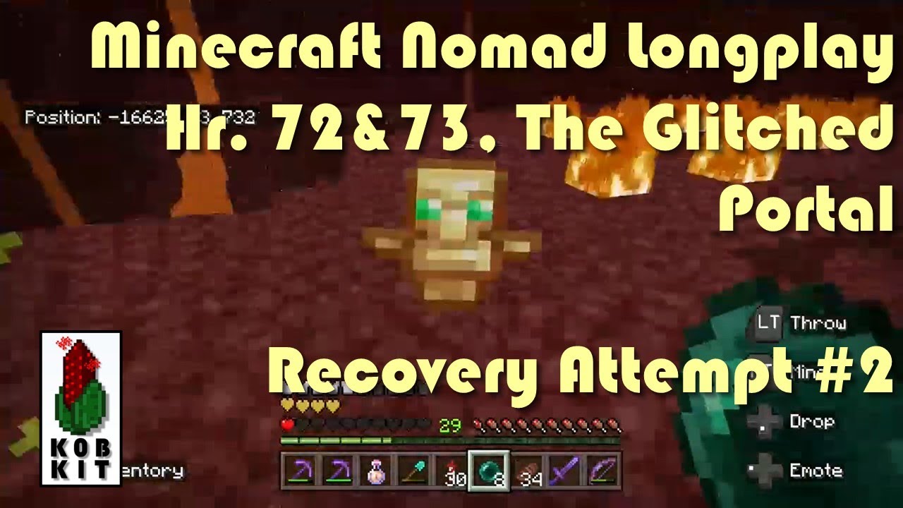 Minecraft Nomad Longplay, Hours 72 & 73 recovering from the glitched ...