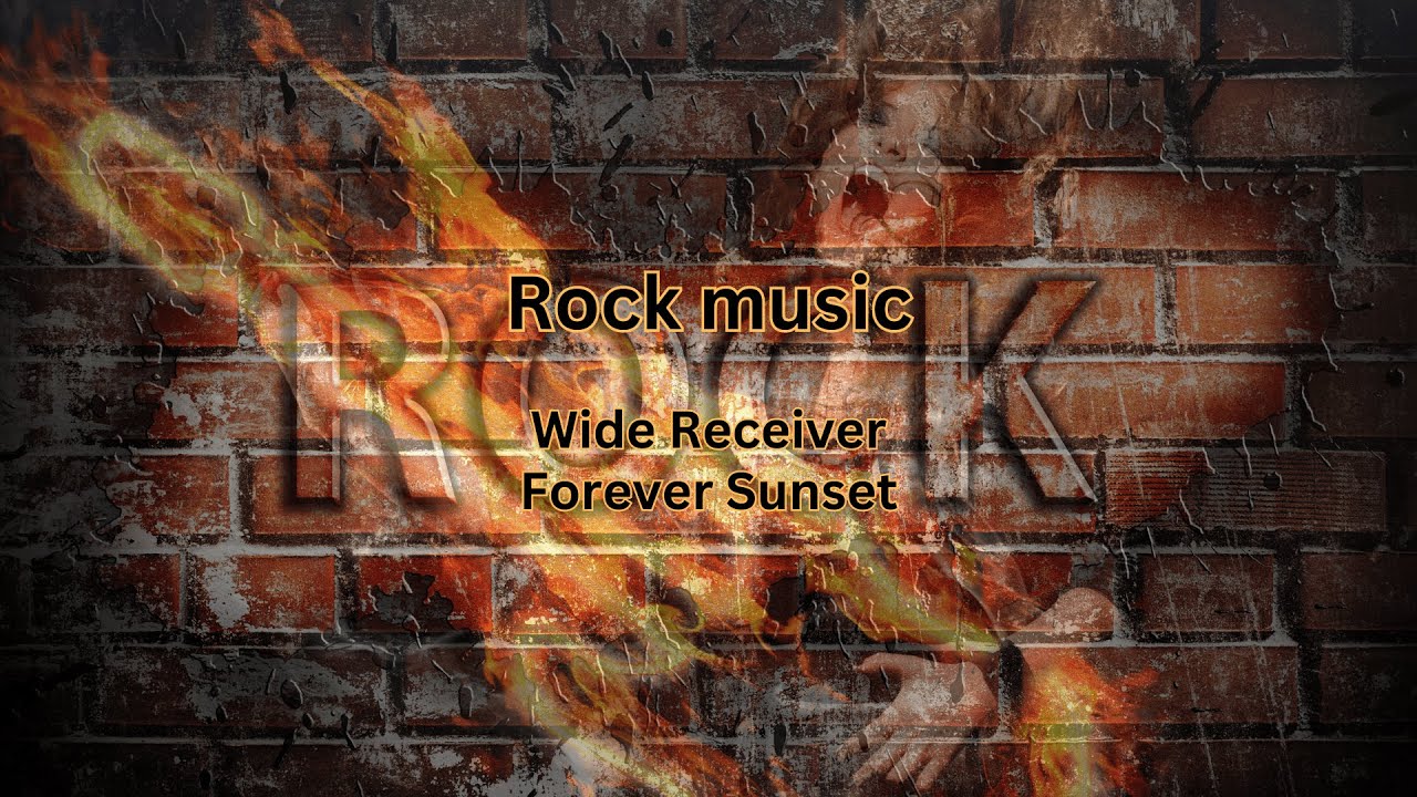 Wide Receiver - Forever Sunset Rock music - YouTube