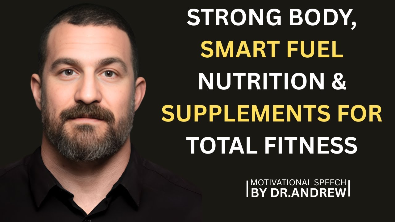 Strong Body, Smart Fuel: Nutrition & Supplements for Total Fitness ...