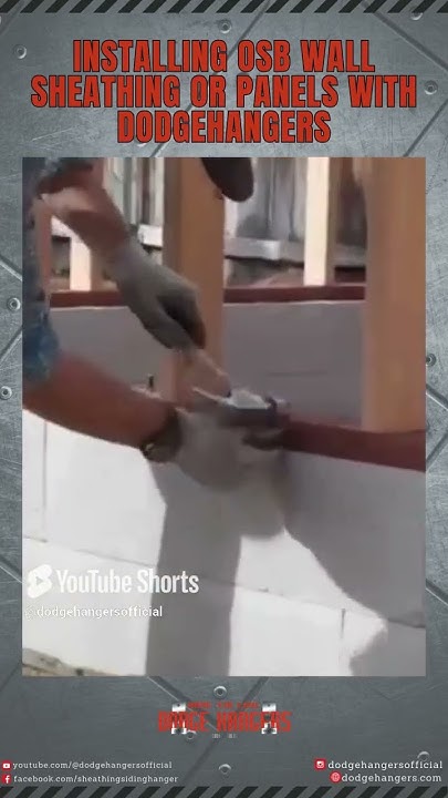 Installing OSB Wall Sheathing or Panels with Dodgehangers #shorts - YouTube