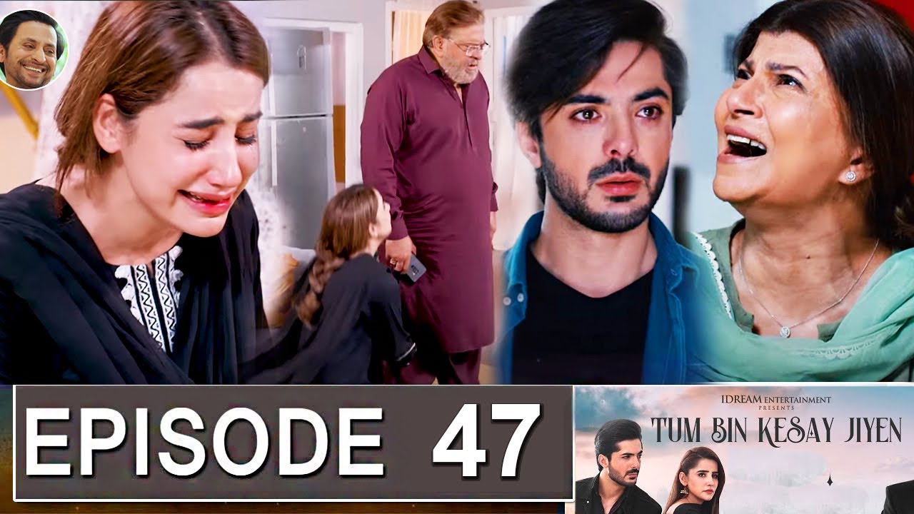 Tum Bin Kesay Jiyen Drama Episode 47 Promo | Tum Bin Kesay Jiyen Drama ...