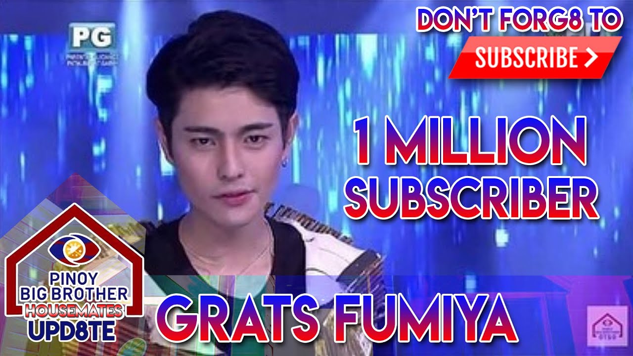 PBB UPD8TE - FUMIYA'S REACTION 1 MILLION SUBSCRIBERS - YouTube