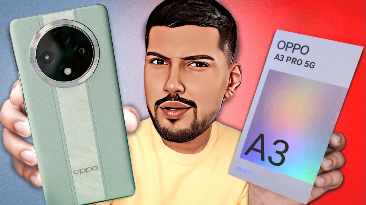 OPPO A3 Pro Unboxing | oppo A3 Pro First Look And Hand on | OPPO A3 Pro ...