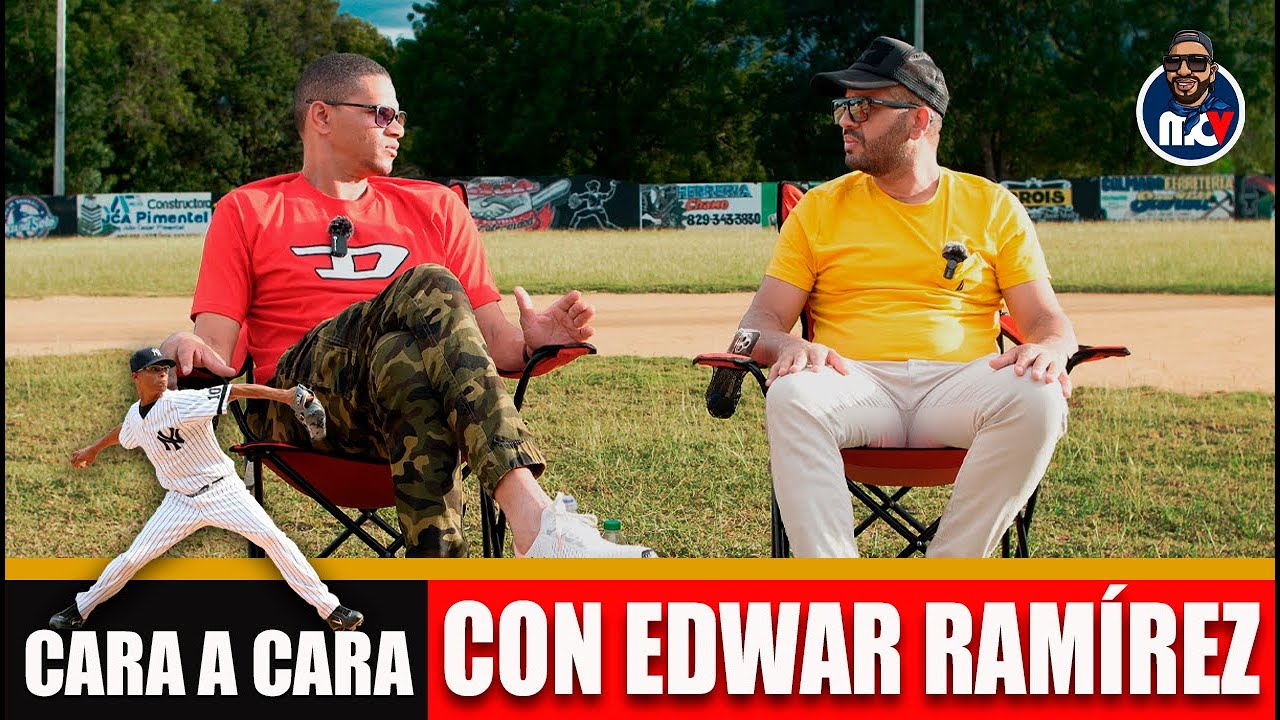 4K |🔥EDWAR RAMÍREZ AMIGO DE LA INFANCIA Y CAMPEÓN CON LOS YANKEES DE ...