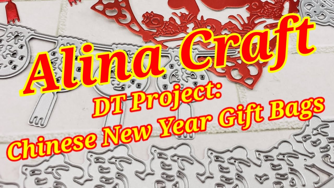 Alina Craft DT Project: Chinese New Year Gift Bags - YouTube