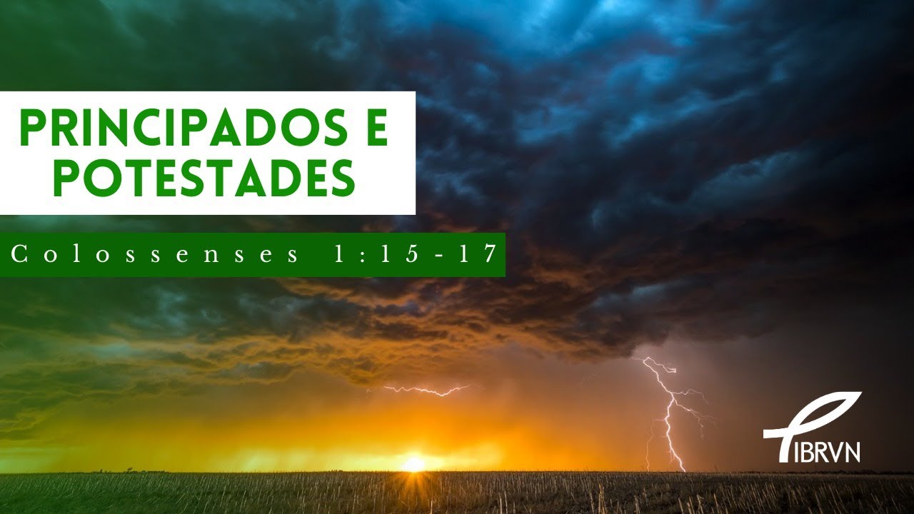 Principados e Potestades | Colossenses 1:15-17 | Juliano Heyse - YouTube