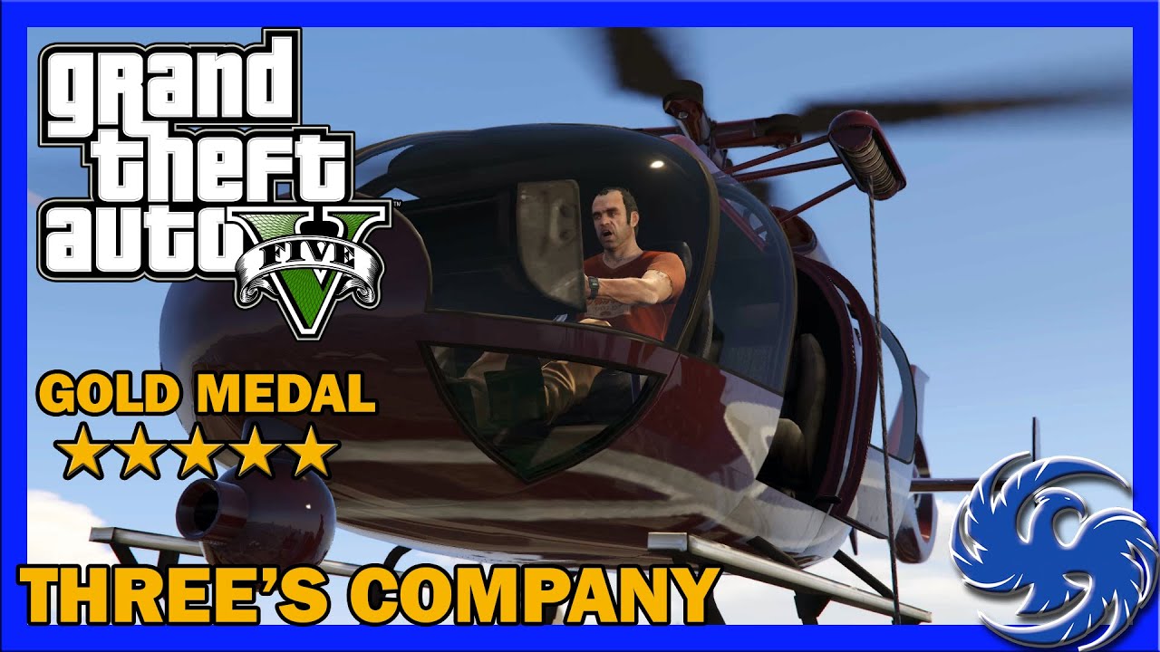 GTA 5 - Three's Company - Mission #20 [100% Gold Medal Walkthrough - PC ...