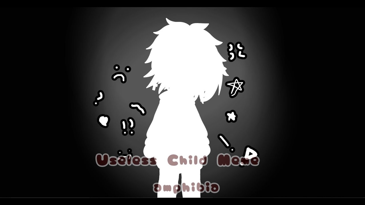 Useless child meme//amphibia gacha// marcy angst - YouTube