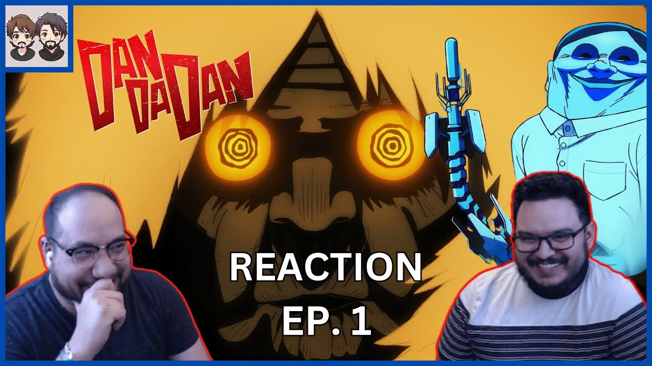 First Reaction Video EVER! | DanDaDan Reaction S1E1 | Brand New Channel ...