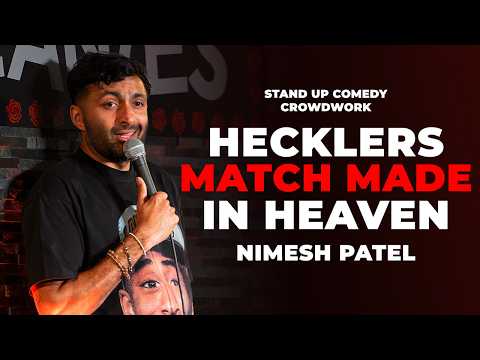 Hecklers Made For Each Other | Nimesh Patel Stand Up Comedy