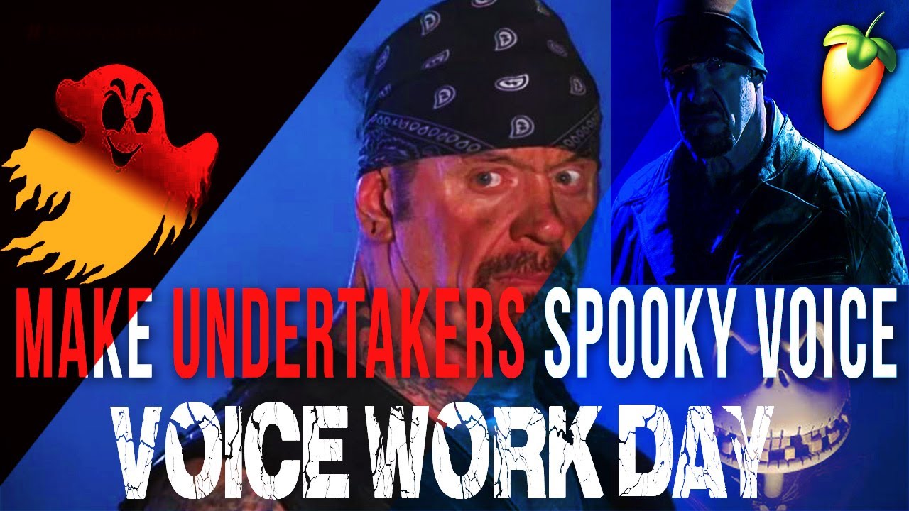 How_to_make_Undertaker_Voice_ Spooky_voice_work_day. - YouTube