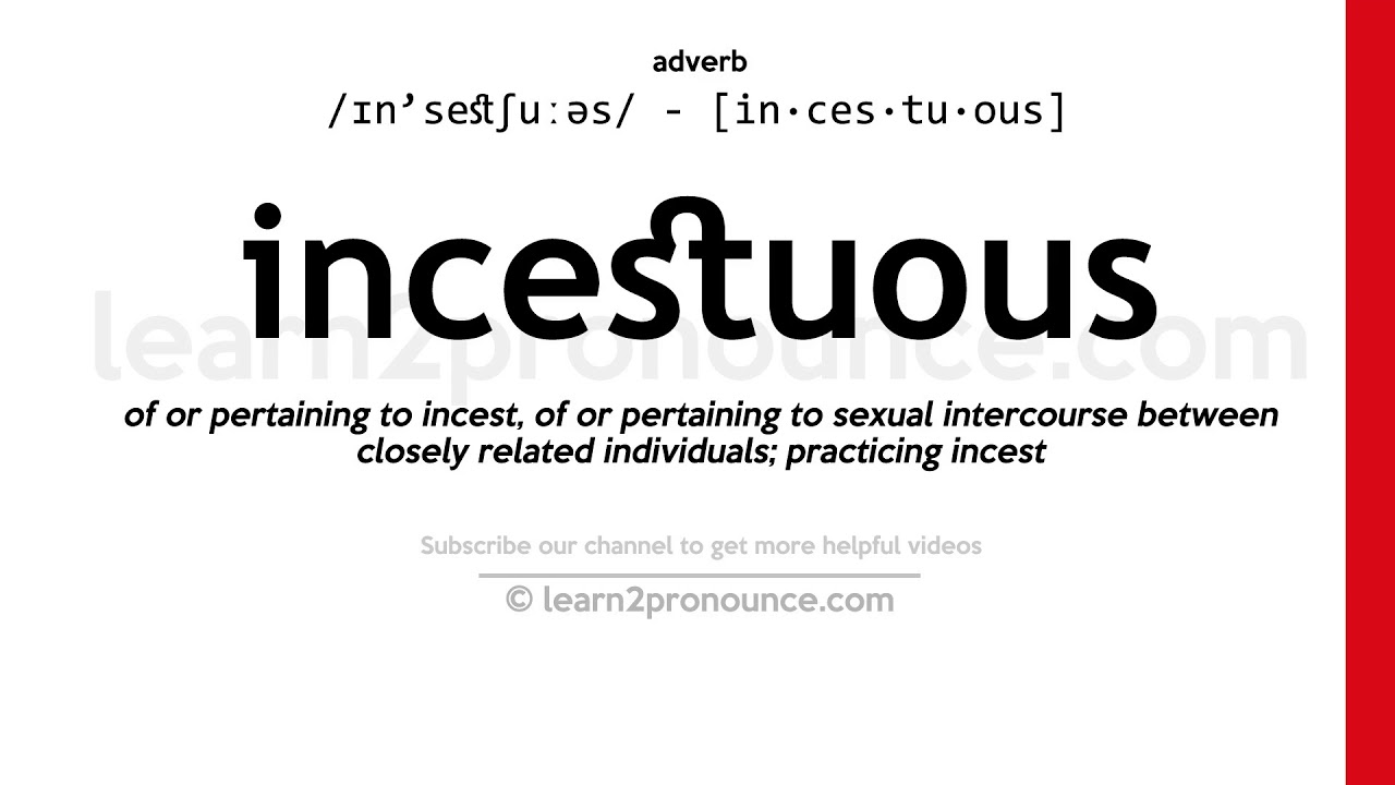 Pronunciation Of Incestuous Definition Of Incestuous YouTube pronunciation-of-incestuous-definition-of-incestuous-youtube