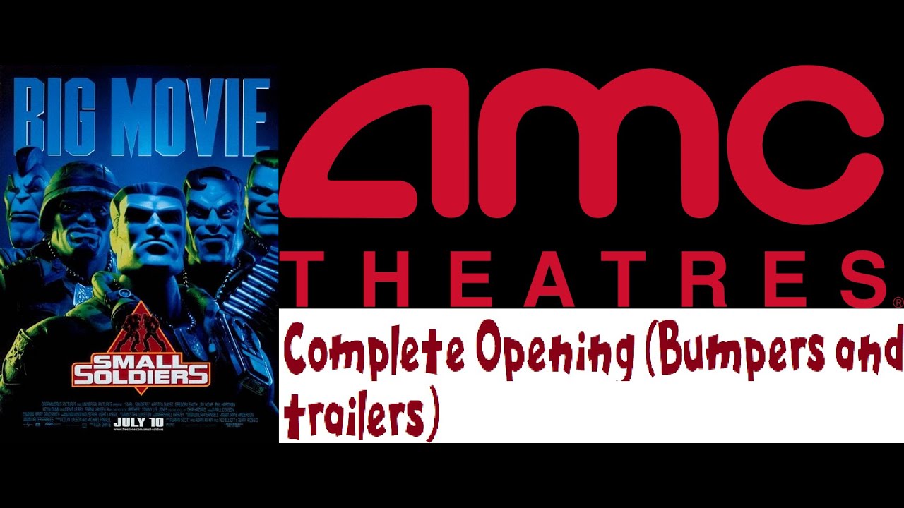 Opening to Small Soldiers - AMC Theaters (July 11, 1998) - YouTube