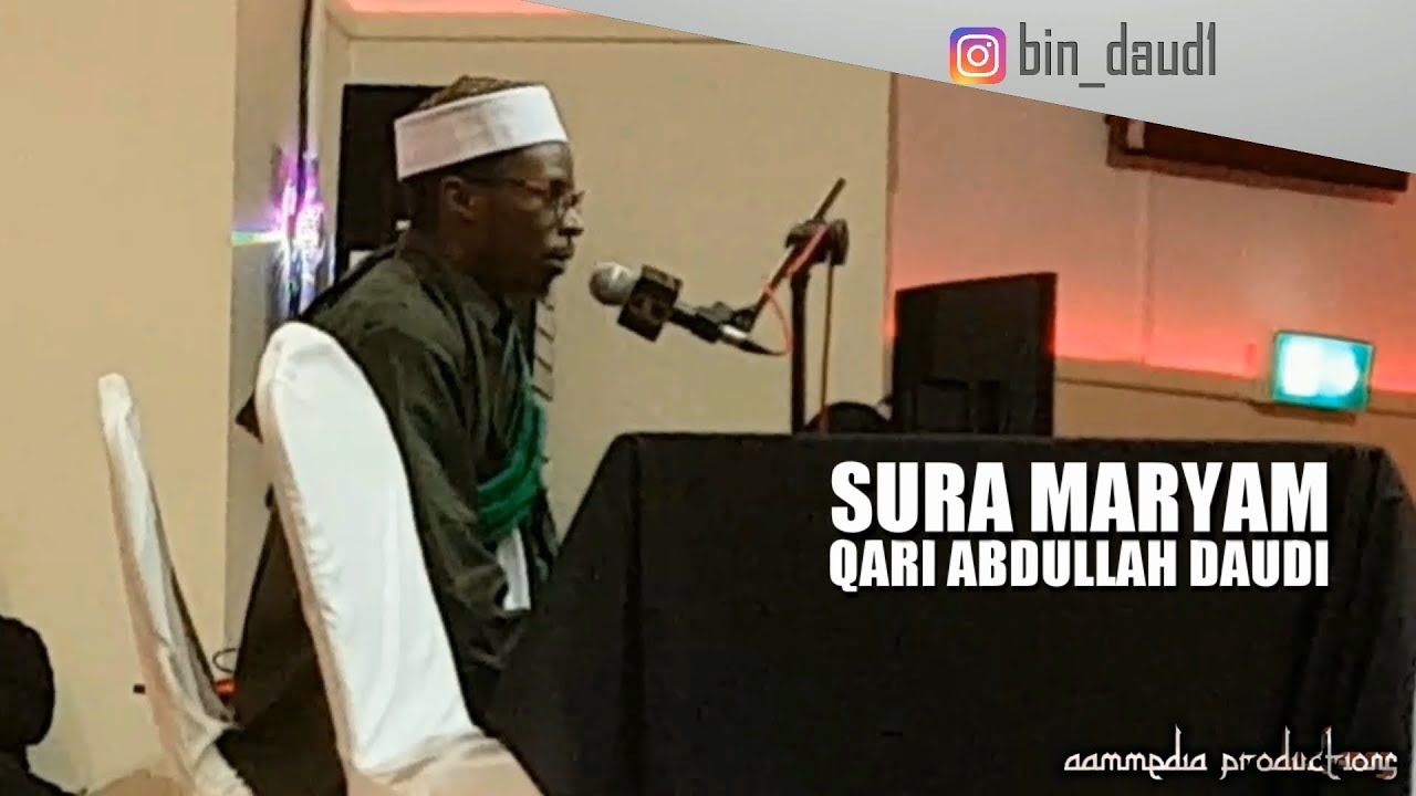 Qari Abdullah Daudi • Sura Maryam - YouTube