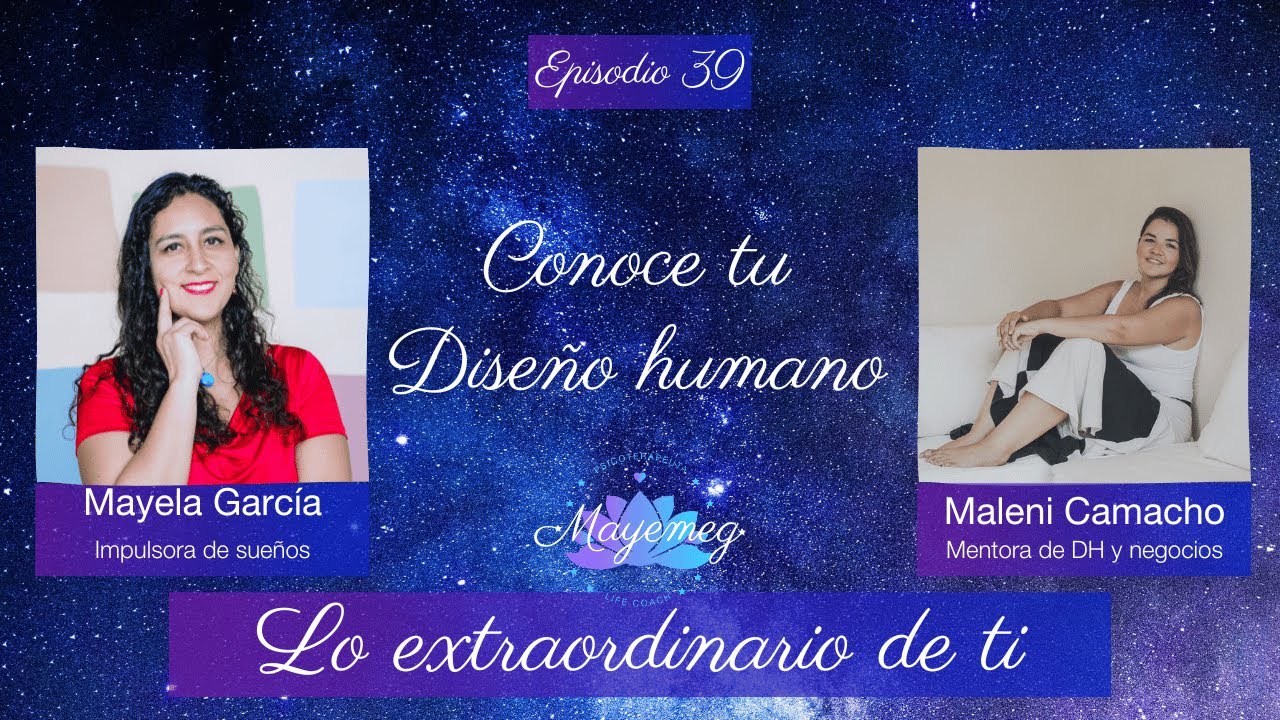 39. Conoce tu diseño humano [Maleni Camacho] - YouTube
