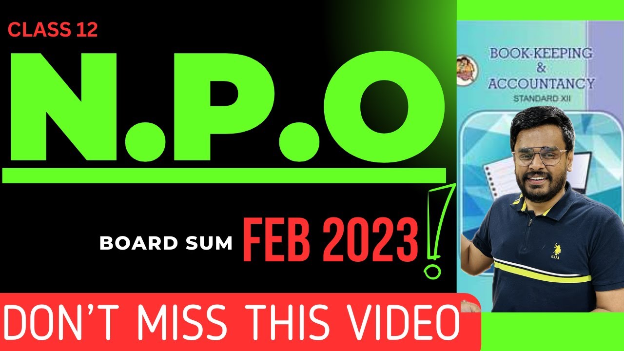 CLASS 12 | NPO | BOARD SUM FEB 2023 | DONT MISS THIS VIDEO ...