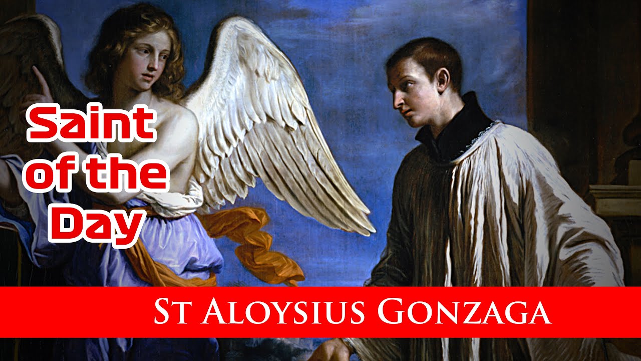St Aloysius Gonzaga - Saint of the Day with Fr Lindsay -21 June 2024 ...