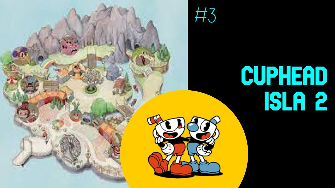 Isla 2 | Cuphead - YouTube