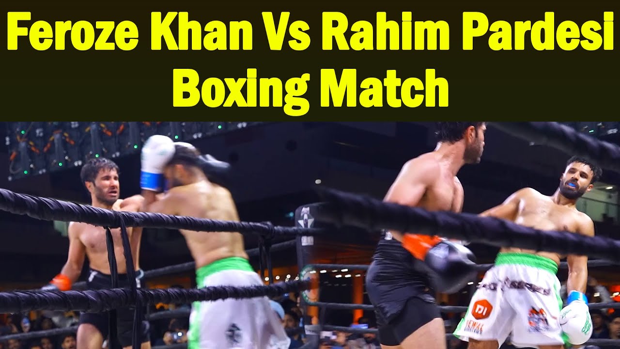 Feroze Khan Vs Rahim Pardesi Boxing Match | MYK News Tv - YouTube